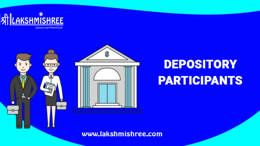 What Is A Depository Participant | Lakshmishree Broker