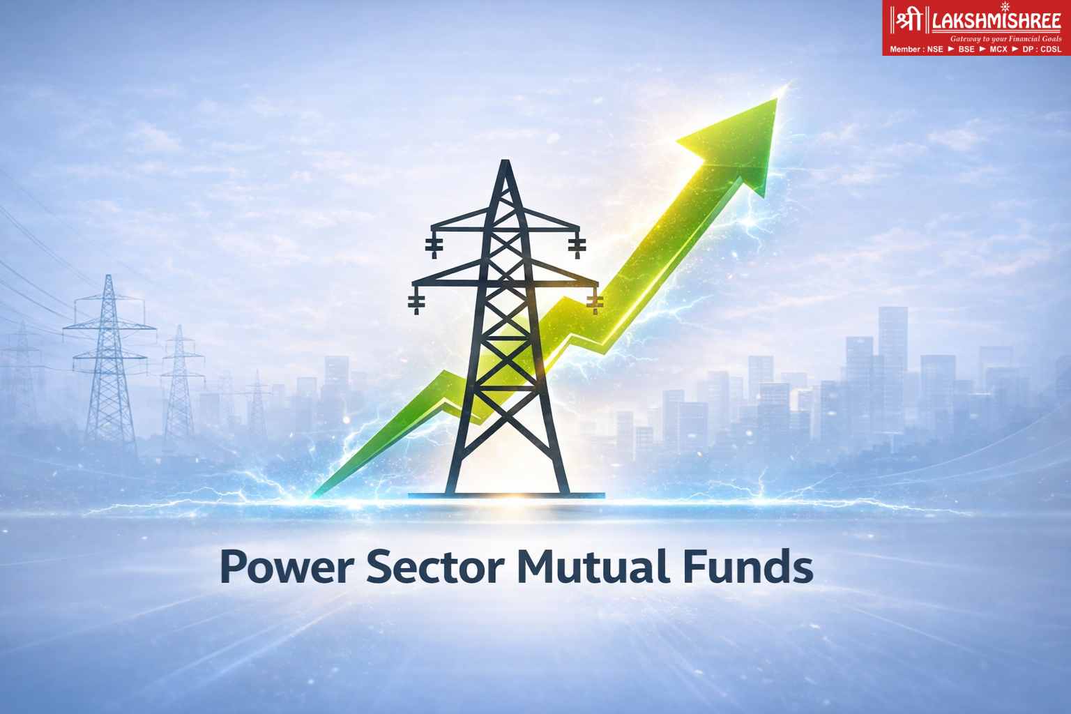 Power Sector Mutual Funds 2026: Top Funds, Returns & Review