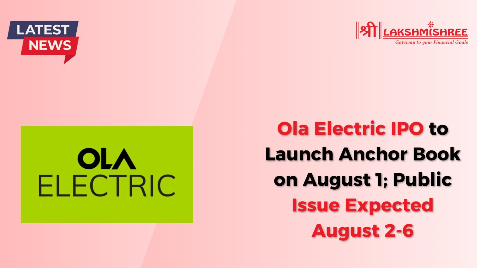 Ola Electric IPO to Launch Anchor Book on August 1; Public Issue ...