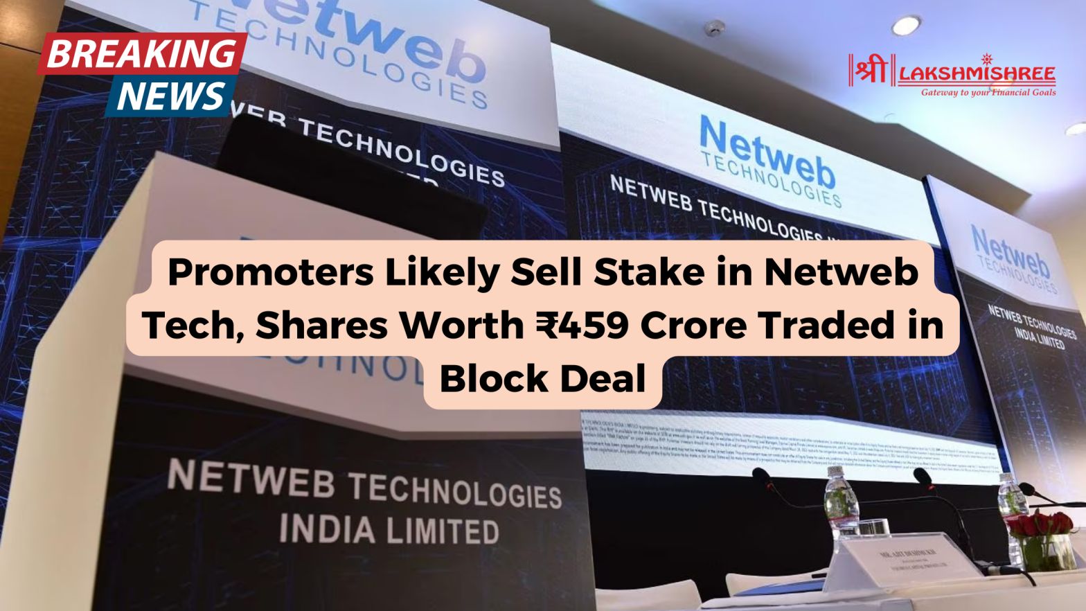 Promoters Likely Sell Stake in Netweb Tech, Shares Worth ₹459 Crore ...