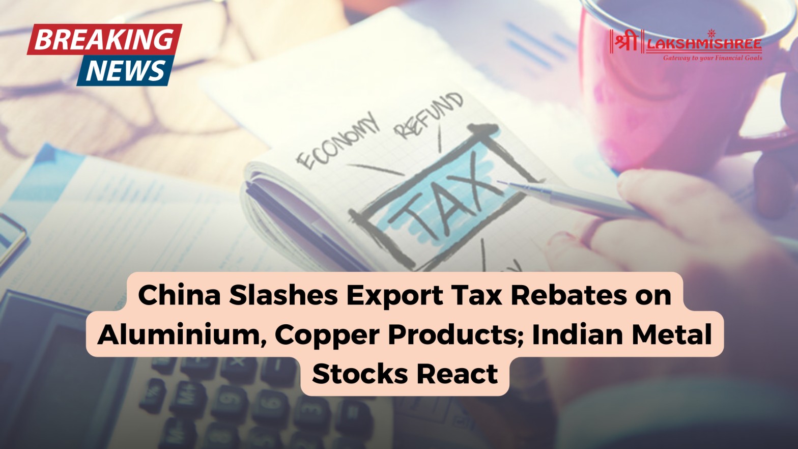 China Slashes Export Tax Rebates on Aluminium, Copper Products; Indian ...
