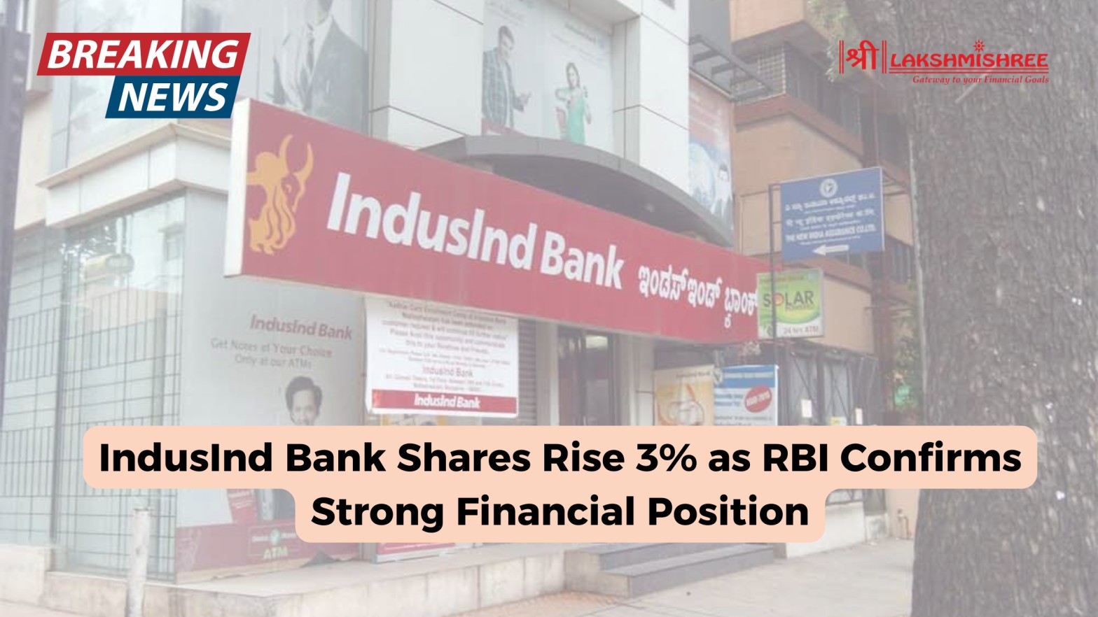 IndusInd Bank Shares Rise 3% as RBI Confirms Strong Financial Position ...