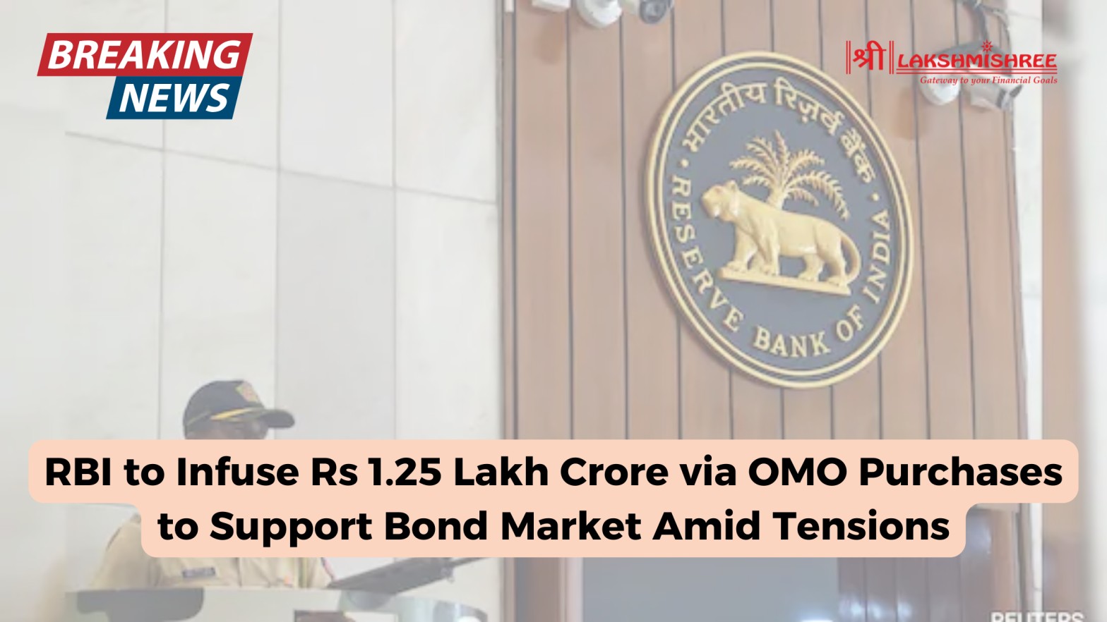 RBI to Infuse Rs 1.25 Lakh Crore via OMO Purchases to Support Bond ...
